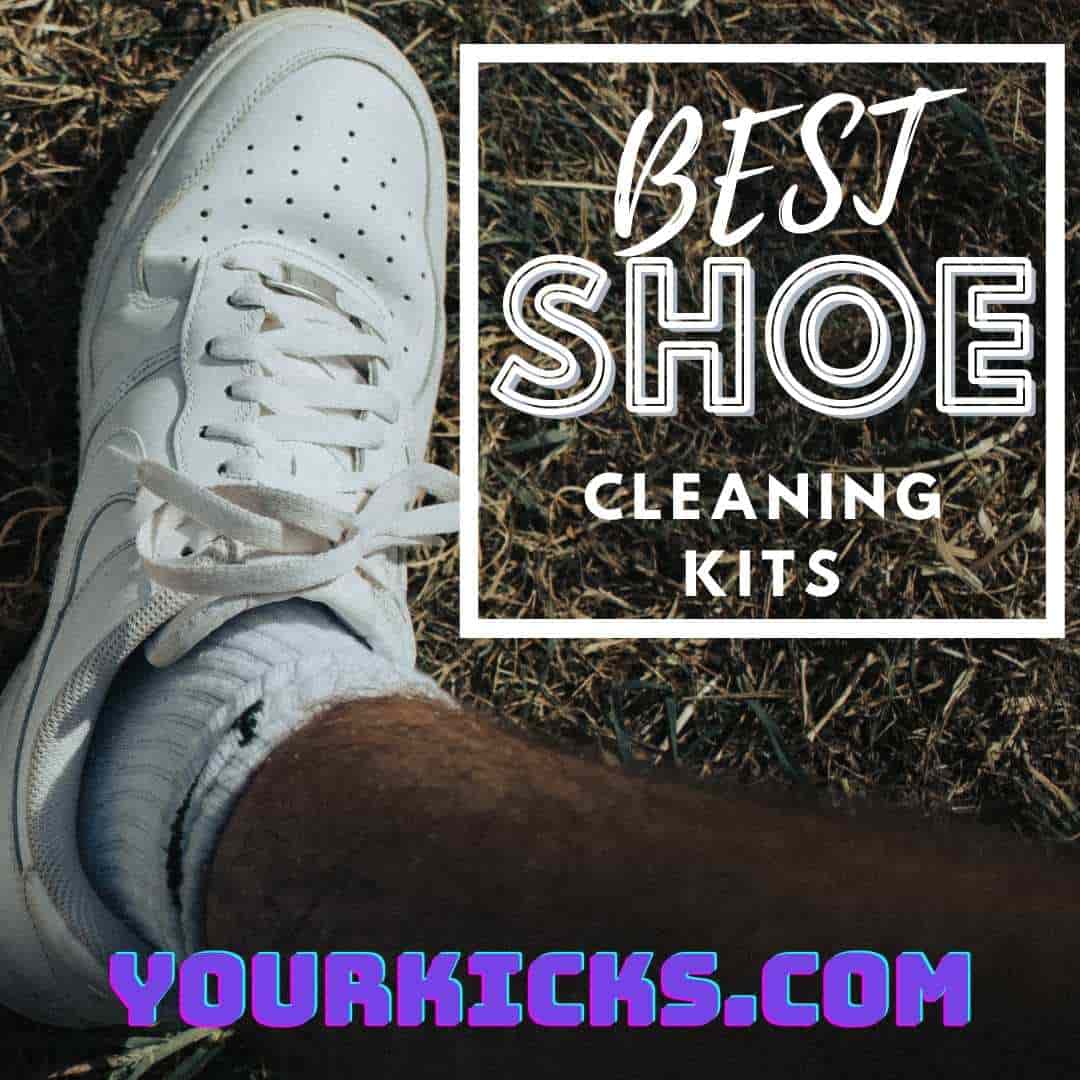 5 Best Shoe Cleaning Kits in 2022